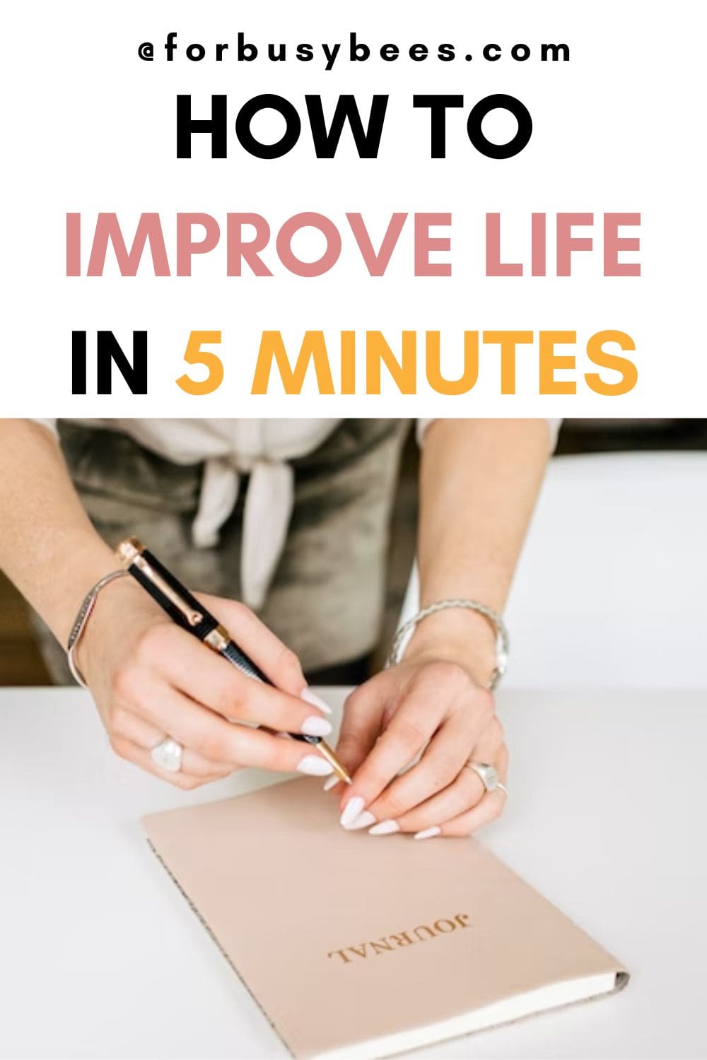 10 things to do in 5 minutes to improve your life - For Busy Bee's