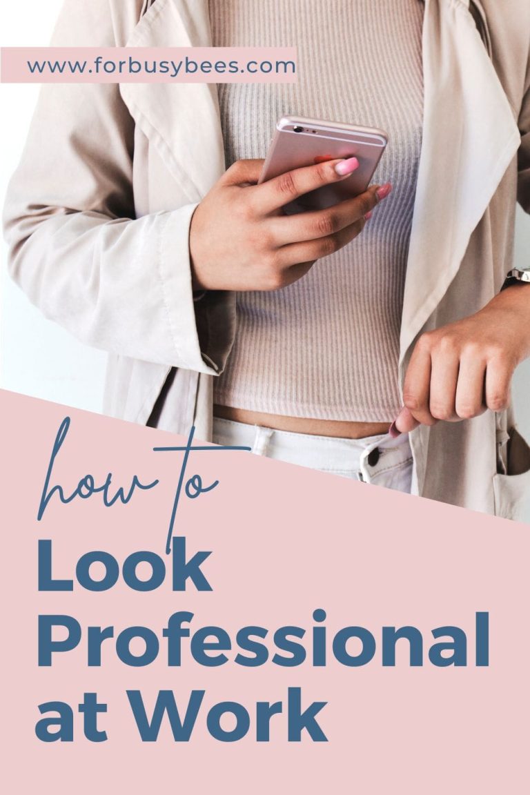 How to Look Professional at Work - For Busy Bee's