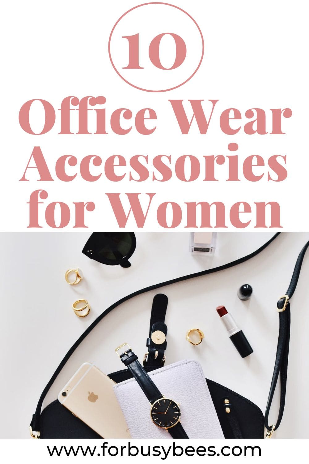 10 Classy Office Wear Accessories for Women - For Busy Bee's