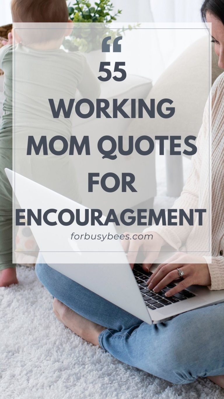 55 Inspirational Hard Working Mom Quotes